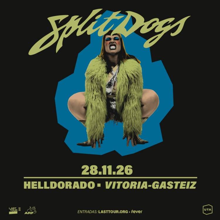 SPLIT DOGS en Hell Dorado, Vitoria 2026 Tickets | 28 Nov 2026 | Hell ...
